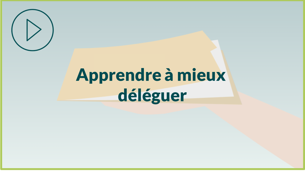 Apprendre à mieux déléguer - Association Nouveau Souffle